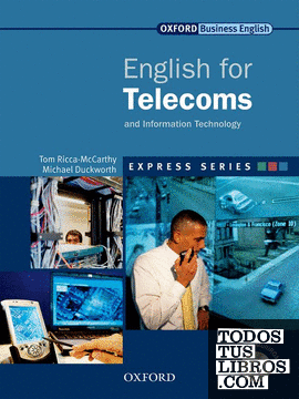 English For Telecoms & IT de Duckworth, Michael / Ricca-McCarthy, Tom ...