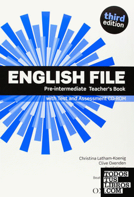 English File 3rd Edition Pre-Intermediate. Teacher's Book &test CD Pack ...