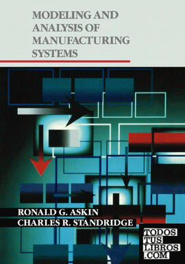 Modeling And Analysis Of Manufacturing Systems de Askin, Ronald G ...