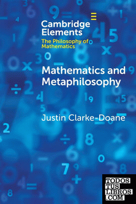 Mathematics And Metaphilosophy de Justin Clarke-Doane 978-1-108-99540-5