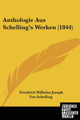 Todos los libros del autor Schelling Friedrich Wilhelm Joseph
