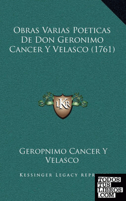Todos los libros del autor Geropnimo Cancer Y Velasco