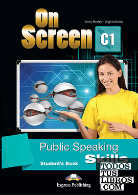 ON SCREEN C1 PUBLIC SPEAKING SKILLS STUDENT'S BOOK de Express ...