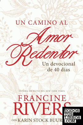 Todos los libros del autor Francine Rivers Karin Buursma