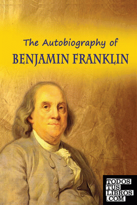 Todos los libros del autor Benjamin Franklin