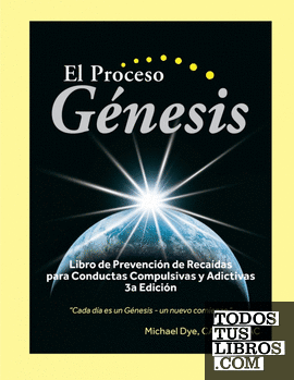 El Proceso Genesis de Michael Dye/Dean Perry 978-1-962119-01-6