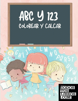 Libro Para Colorear Y Trazar El ABC Y El 123 Para Niños de Colours Art ...