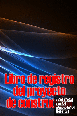 Libro De Registro Del Proyecto De Construcción de Susana Halconero 978-3-9860896-3-4