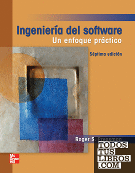 INGENIERIA DEL SOFTWARE UN ENFOQUE PRACTICO de PRESSMAN 978-607-15-0314-5