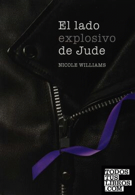 LADO EXPLOSIVO DE JUDE, EL de WILLIAMS, NICOLE 978-607-31-1785-2