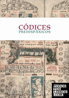 CÓDICES PREHISPÁNICOS de AA VV 978-607-461-119-9