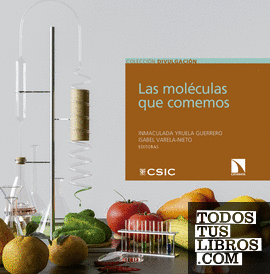 Las Moléculas Que Comemos de VV AA 978-84-00-11133-5