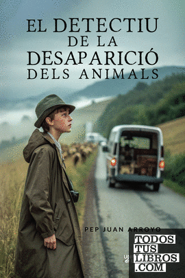 El Detectiu De La Desaparició Dels Animals de 978-84-10460-83-6