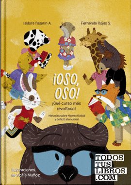 ¡OSO, OSO! de Pasarin A., Isidora / Rojas S., Fernanda 978-84-1060-104-8