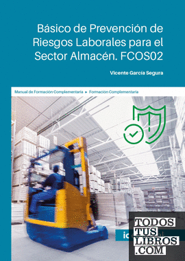 Básico De Prevención De Riesgos Laborales Para El Sector Almacén. FCOS02 de García Segura ...