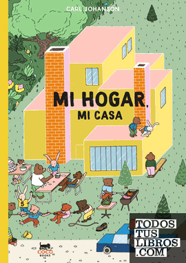 Mi Hogar, Mi Casa de Johanson, Carl 978-84-129468-3-3
