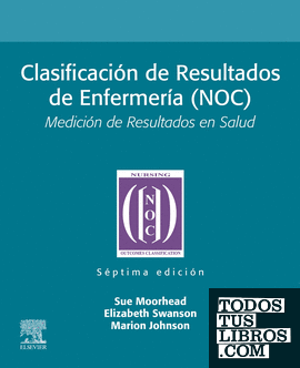 Clasificación De Resultados De Enfermería (NOC) de MOORHEAD 978-84-1382-671-4