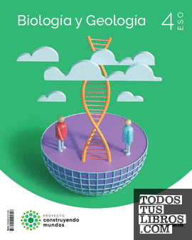 BIOLOGIA Y GEOLOGIA 4 ESO CONSTRUYENDO MUNDOS de AA.VV 978-84-141-2172-6