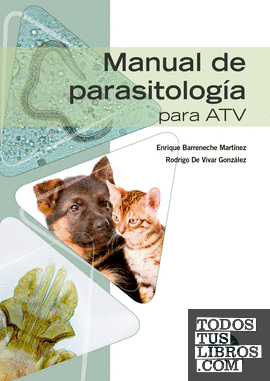 Manual De Parasitología Para ATV de Barreneche Martínez, Enrique / de ...