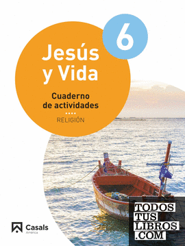 Cuaderno Jesús Y Vida 6 de Editorial Casals, Equipo 978-84-218-5689-5