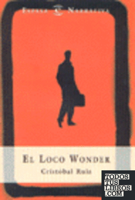 Loco Wonder de RUIZ, CRISTOBAL 978-84-239-7966-0