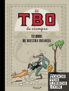 El TBO De Siempre 11 - Tesoros De Nuestra Infancia de AA.VV. 978-84-666 ...