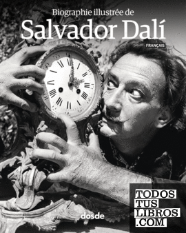 BIOGRAFÍA ILUSTRADA SALVADOR DALÍ - FRANCES de 978-84-9103-399-8