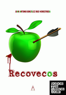 Recovecos de González Ruiz-Henestrosa, Juan Antonio 978-84-948813-4-3
