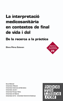 La Interpretació Medicosanitària En Contextos De Final De Vida I Dol de ...