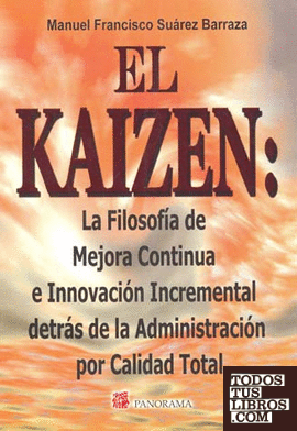 KAIZEN, EL de SUAREZ BARRAZA, MANUEL FRANCISCO 978-968-38-1591-0