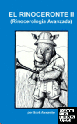 RINOCERONTE 2, EL de SCOTT, ALEXANDER 978-968-6334-21-0