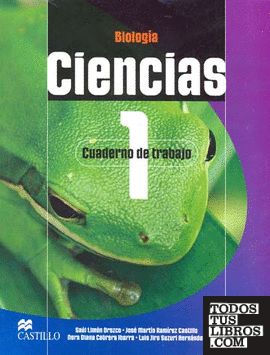 CIENCIAS BIOLOGIA 1WB 1E MA de SAUL LIMON OROZCO 978-970-20-0740-1