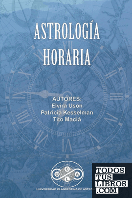 Astrologia Horaria de Elvira Uson / Patricia Kesselman / Tito Maciá 979 ...