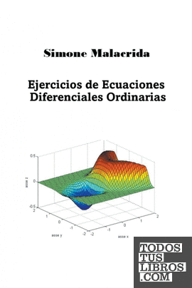 Ejercicios De Ecuaciones Diferenciales Ordinarias de Simone Malacrida ...