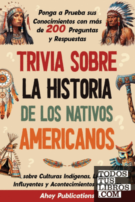 Trivia Sobre La Historia De Los Nativos Americanos de Ahoy Publications ...